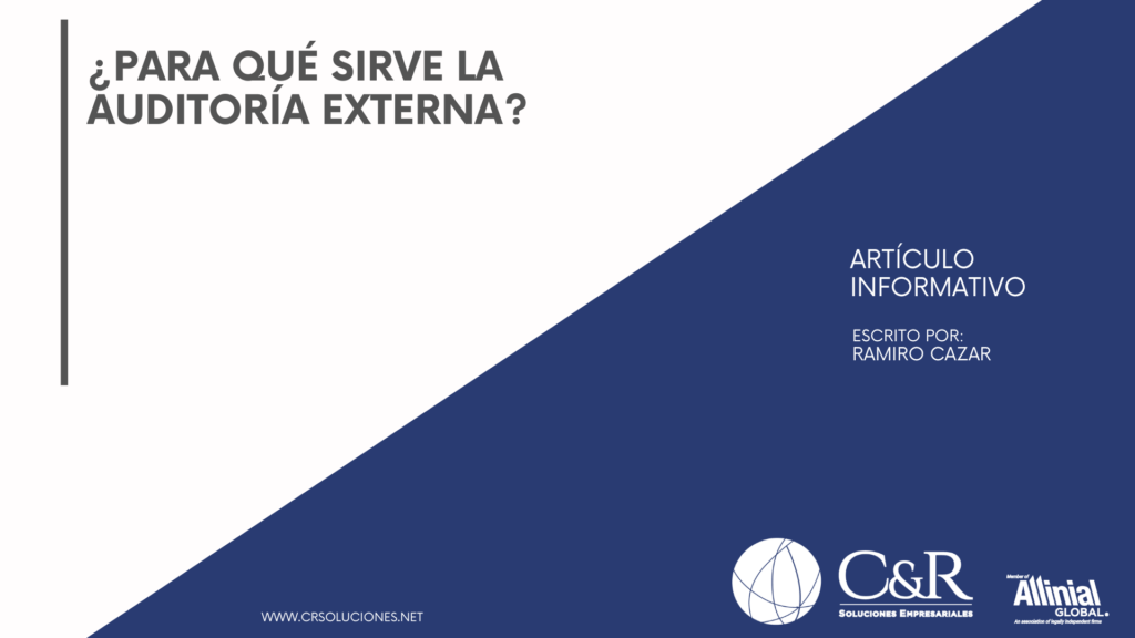 ¿Para Qué Sirve la Auditoría Externa? | CR Soluciones | Ecuador